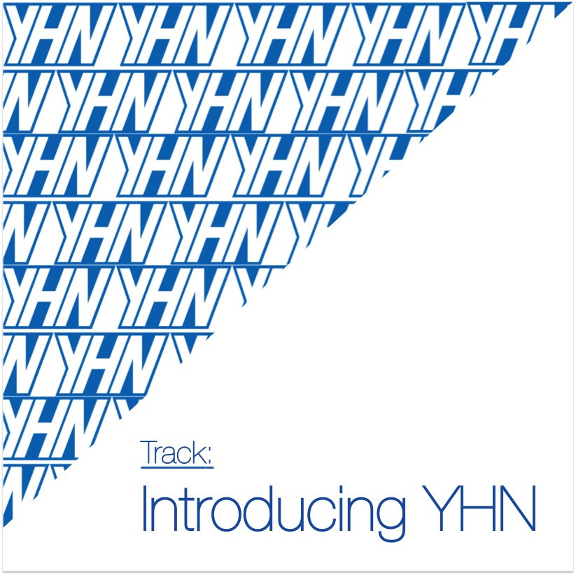 Introducing YHN | YHN