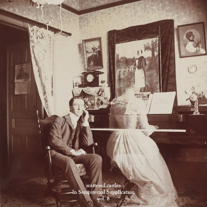 In Sempiternal Supplication vol. 8 | Scattered Castles