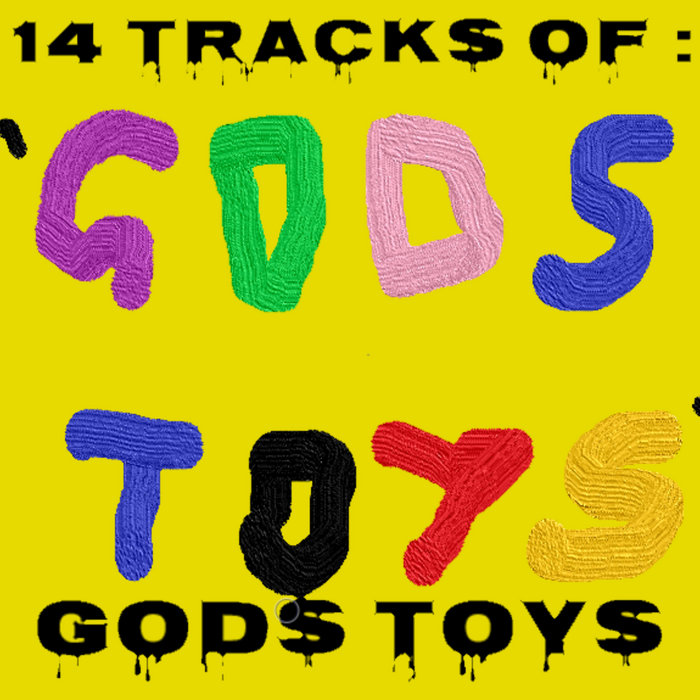 GODS TOYS | Gods Toys | DAFFODILL