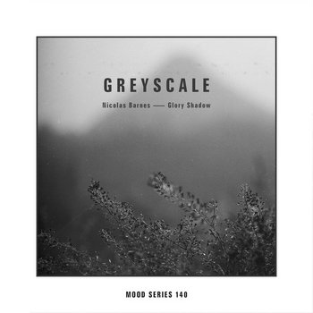 Glory Shadow [GRSCLM140] | Nicolas Barnes | Scale Limited