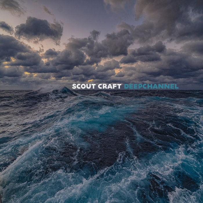 Deepchannel | Scout Craft