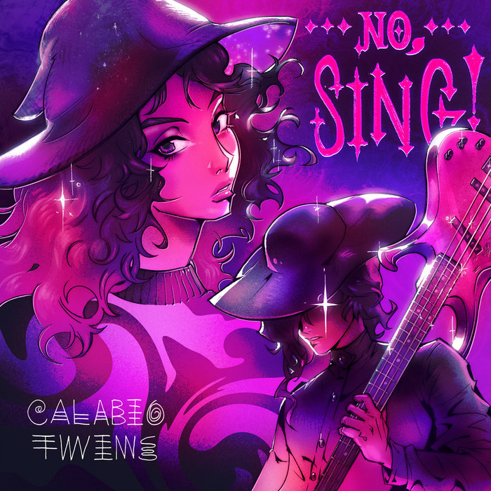 No, Sing! | Calabio Twins