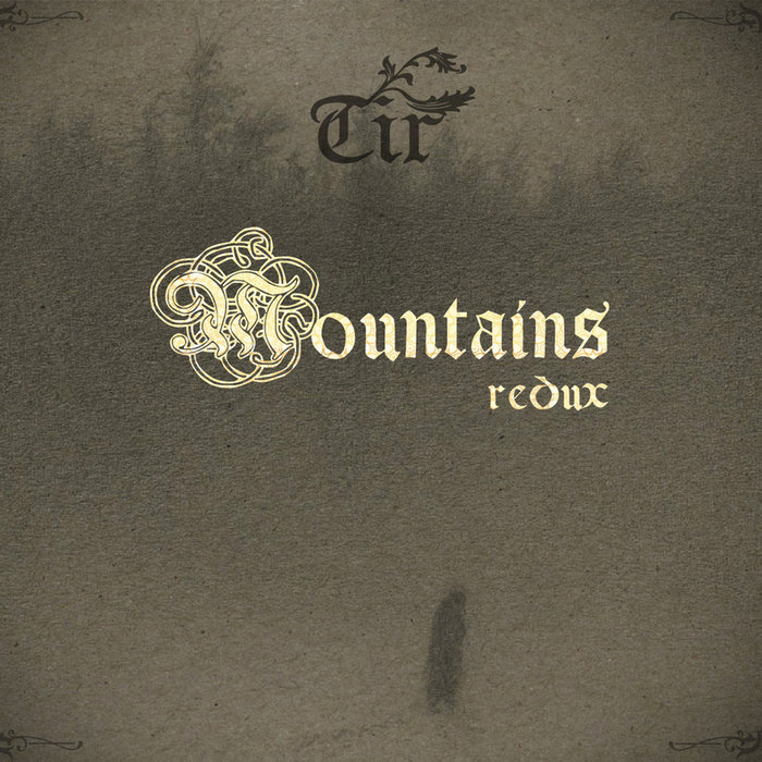 Mountains Redux | Tir | Repose Records