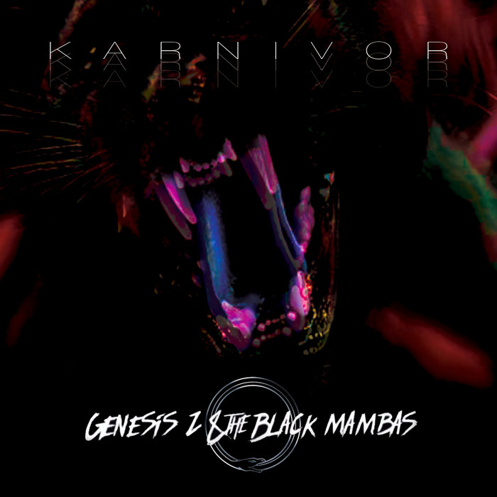 KARNIVOR | Genesis Z & The Black Mambas