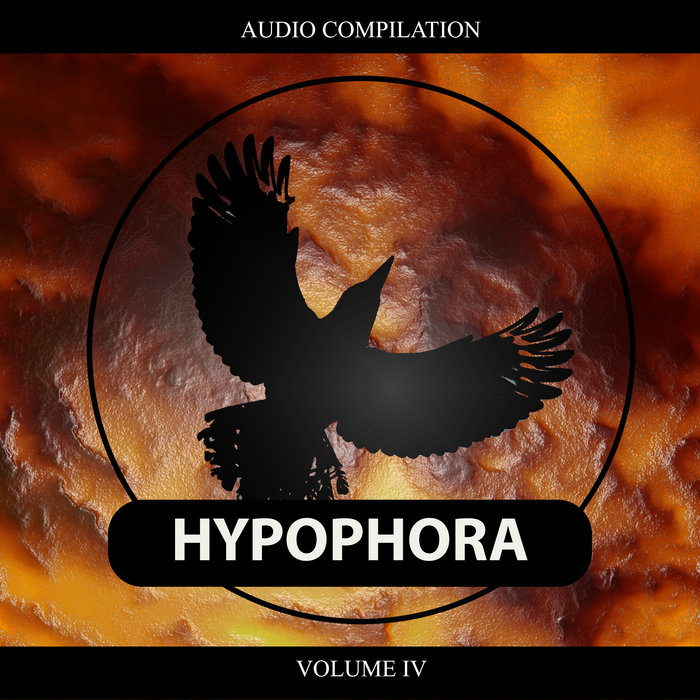 Hypophora: Audio Compilation: Volume IV | Various | Hypophora