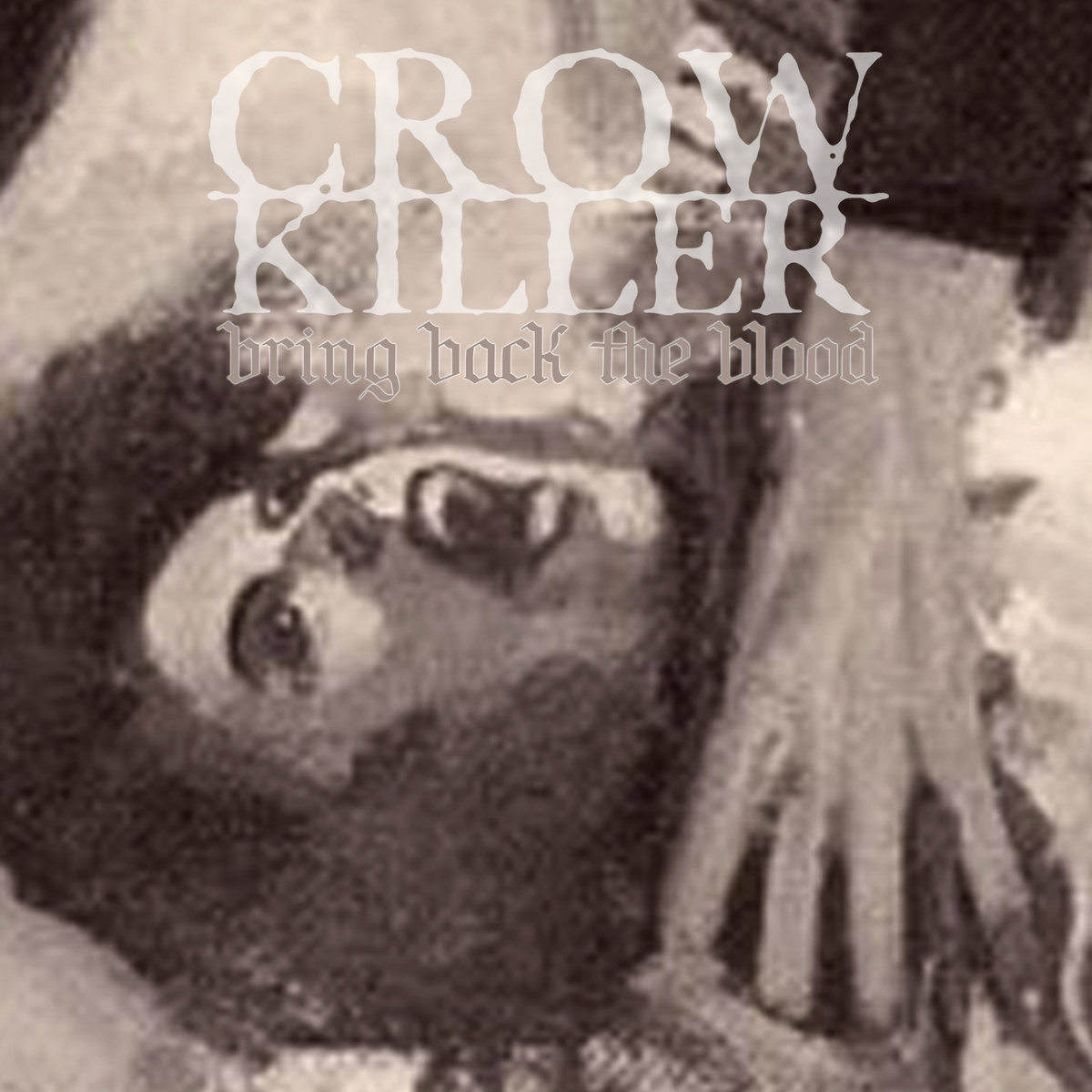 Castigate / Bring Back the Blood (Single) | Crow Killer
