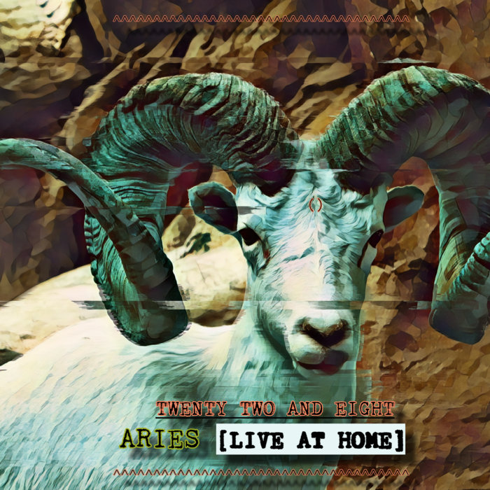 Aries - Live At Home | 22&8
