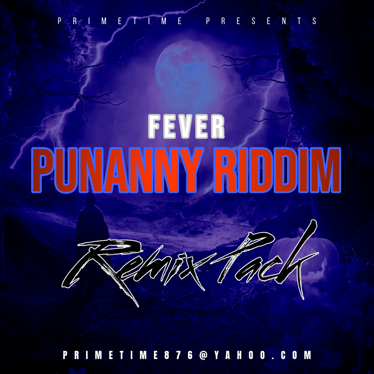 PUNANNY RIDDIM ( REMIXES PACK ) [FEVER] | PRIMETIME MUSIQ