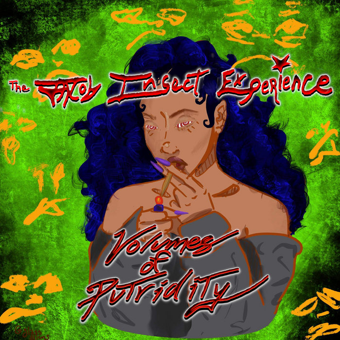 Volumes of Putridity | The Jacob Insect Experience