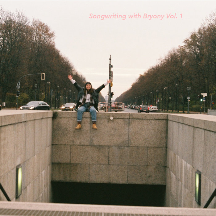 Songwriting with Bryony Vol. 1 | Bryony Williams