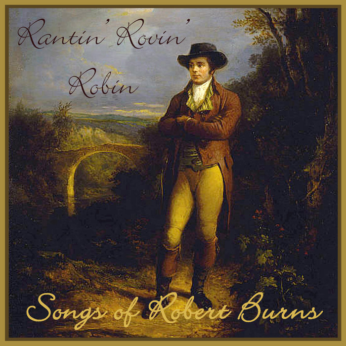 Rantin', Rovin' Robin - Songs of Robert Burns | Castlebay