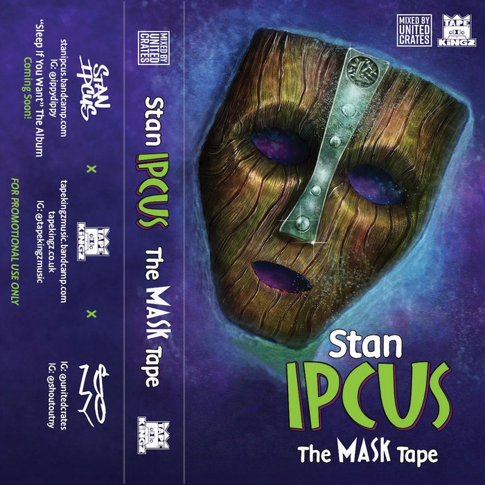 The Mask Tape | Stan Ipcus
