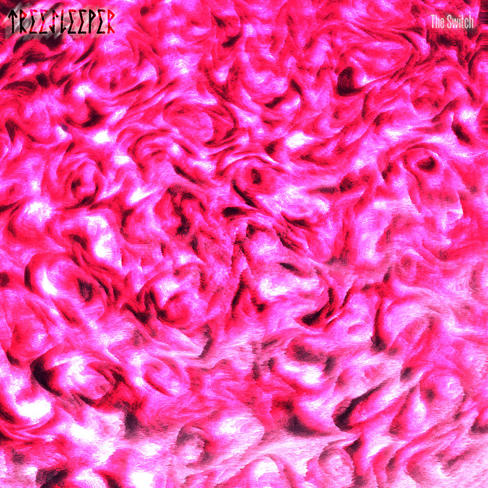 The Switch | Treesleeper