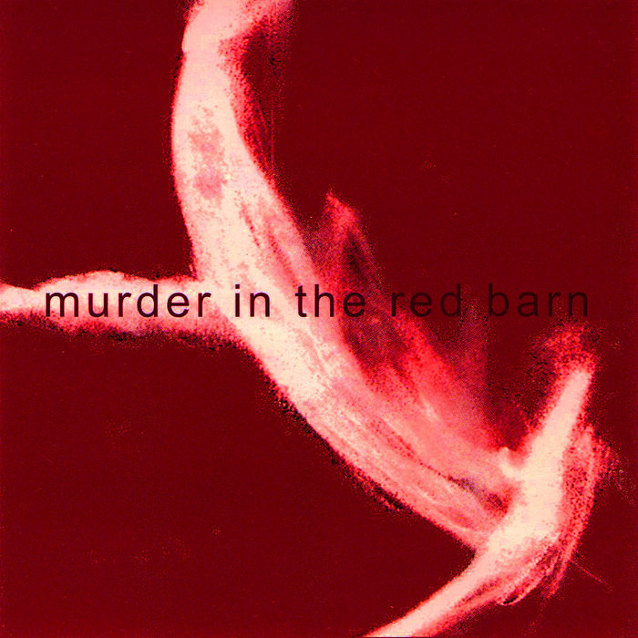 Murder in the Red Barn | Murder in the Red Barn