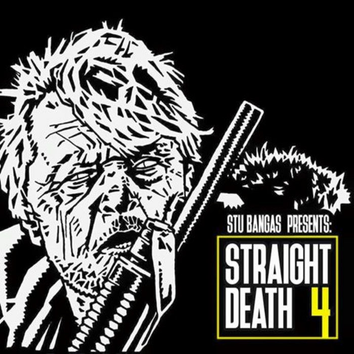 Straight Death 4 | Stu Bangas