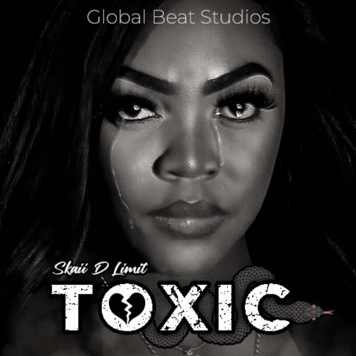 Toxic | Skaii D Limit | skaii D Limit