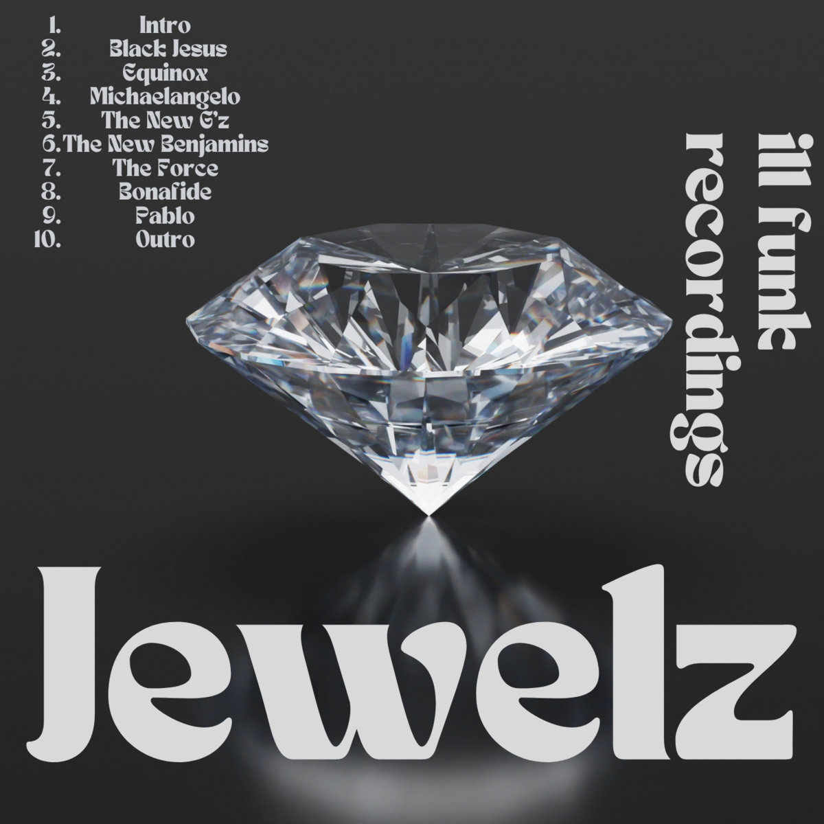 JEWELZ | ill-funk | ill-funk recordings