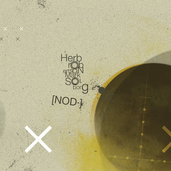NOD | Herb Robertson & Mark Solborg | Mark Solborg