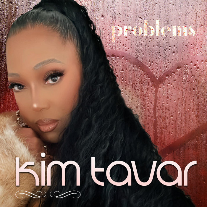 Problems | Kim Tavar