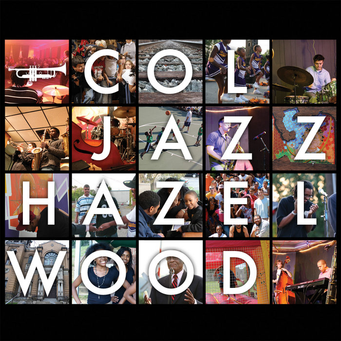 Hazelwood | COL Jazz | Center of Life