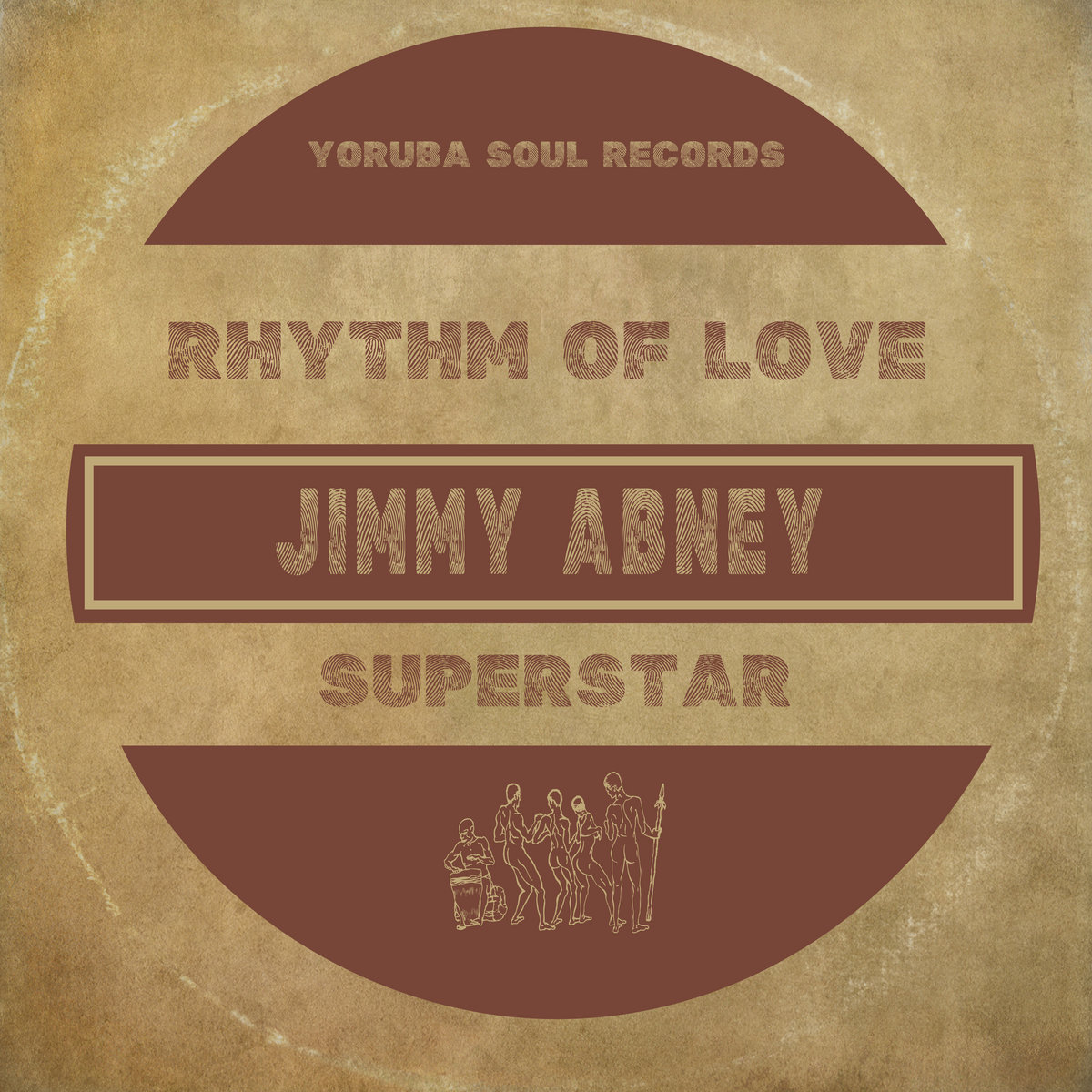 Rhythm Of Love/ Superstar | Jimmy Abney | YorubaSoul