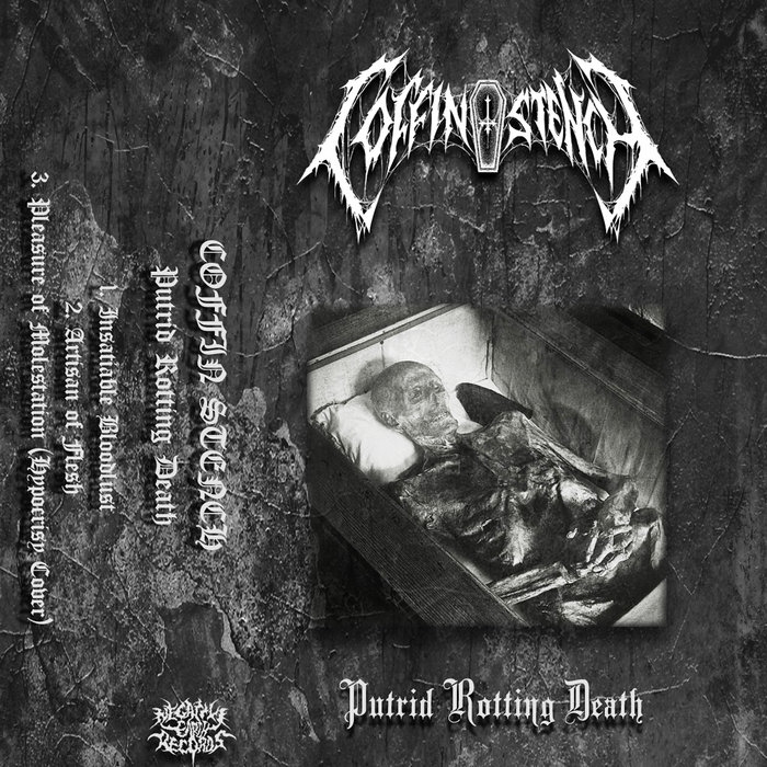 Putrid Rotting Death | Coffin Stench
