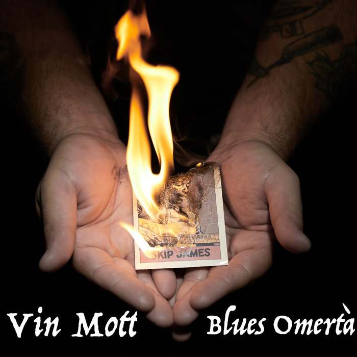 Blues Omertà | Vin Mott