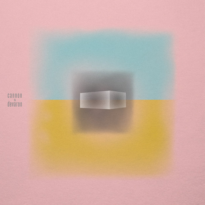 Cannon & DeVaron EP | Cannon & deVaron