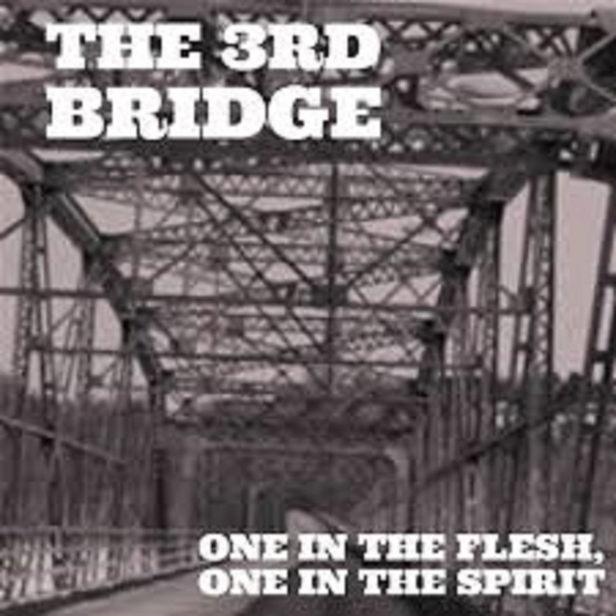 One In The Flesh, One In The Spirit | The 3rd Bridge | Craig Allen Hecht