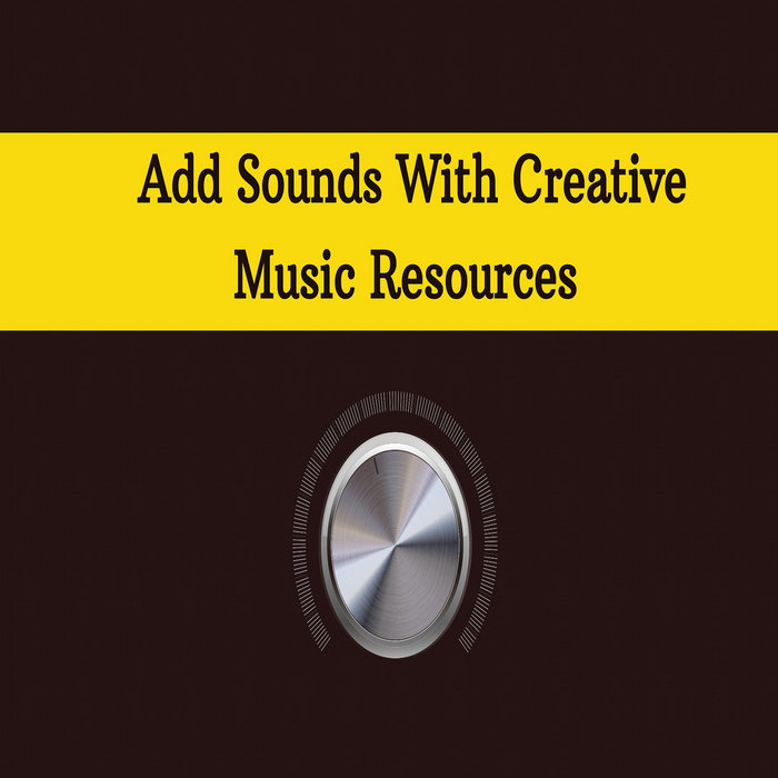 Add Sounds With Creative Music Resource | Sound Button