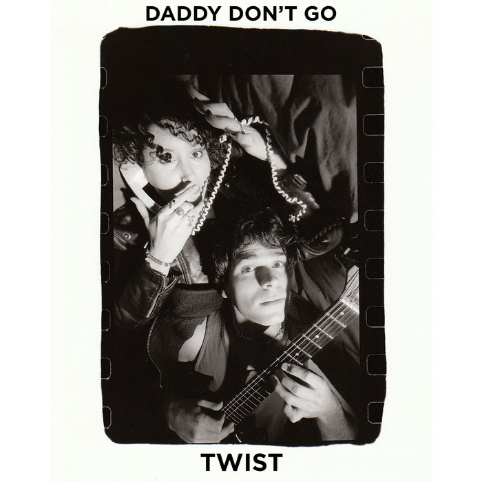 Twist (Released 1993/Remastered 2023) | DADDY DON'T GO | Daddy Dont Go