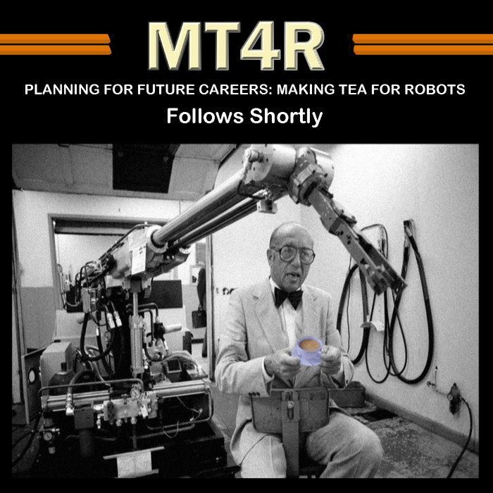 Making Tea for Robots | Making Tea for Robots