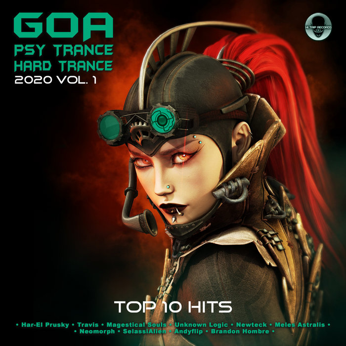 Goa Psy Trance Hard Trance 2020 Top 10 Hits Hi-Trip, Vol. 1 | Various ...