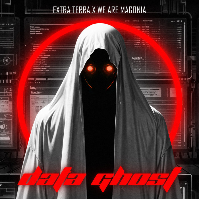 EXTRA TERRA X WE ARE MAGONIA - DATA GHOST | We Are Magonia