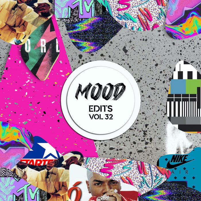 Mood Edits Vol. 32 | Mood Edits | MOOD CHILD