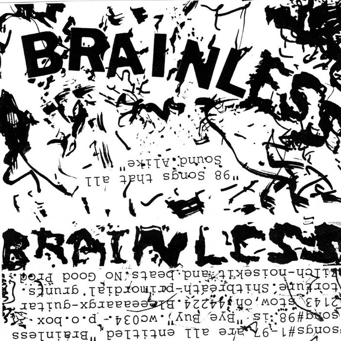 Brainless - 98 Songs That All Sound Alike | Wheelchair Full of Old Men