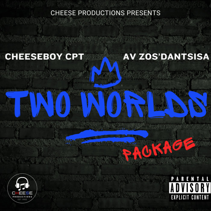 Two Worlds Package | CheeseBoy CPT & Av zos'dantsisa | CheeseBoy CPT