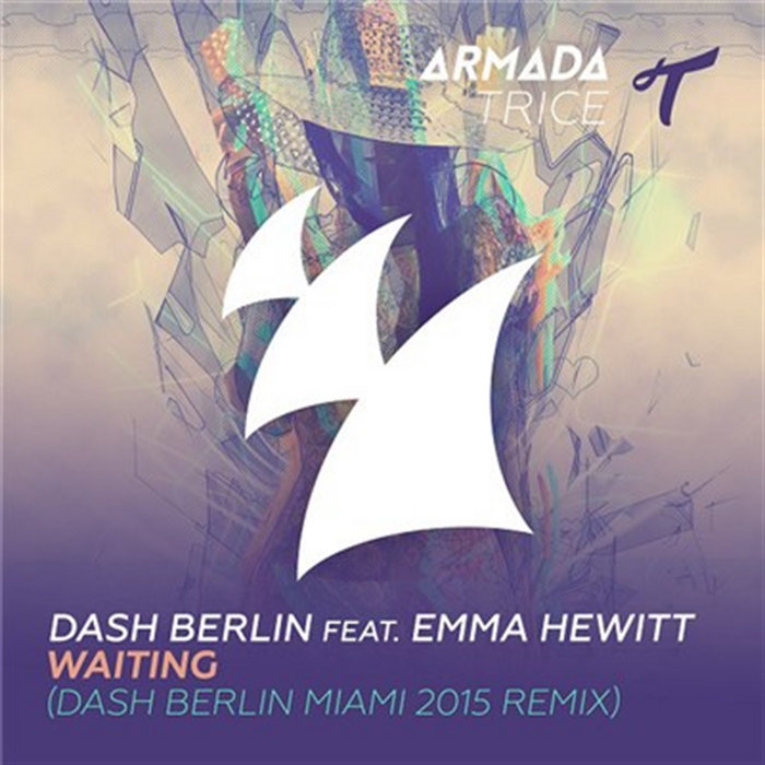 Waiting Dash Berlin Miami 2015 Remix | Dash Berlin