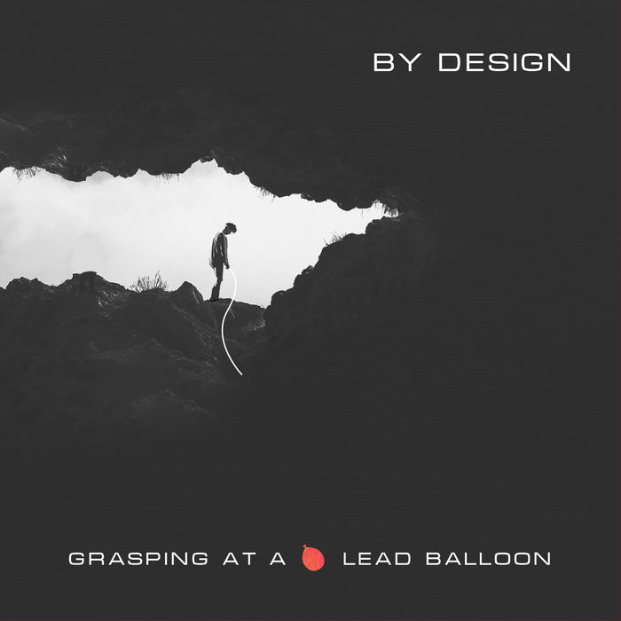 Grasping at a Lead Balloon | By Design
