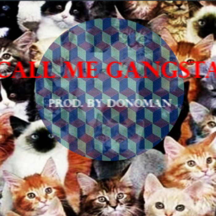 Call Me Gangsta | Don Kali