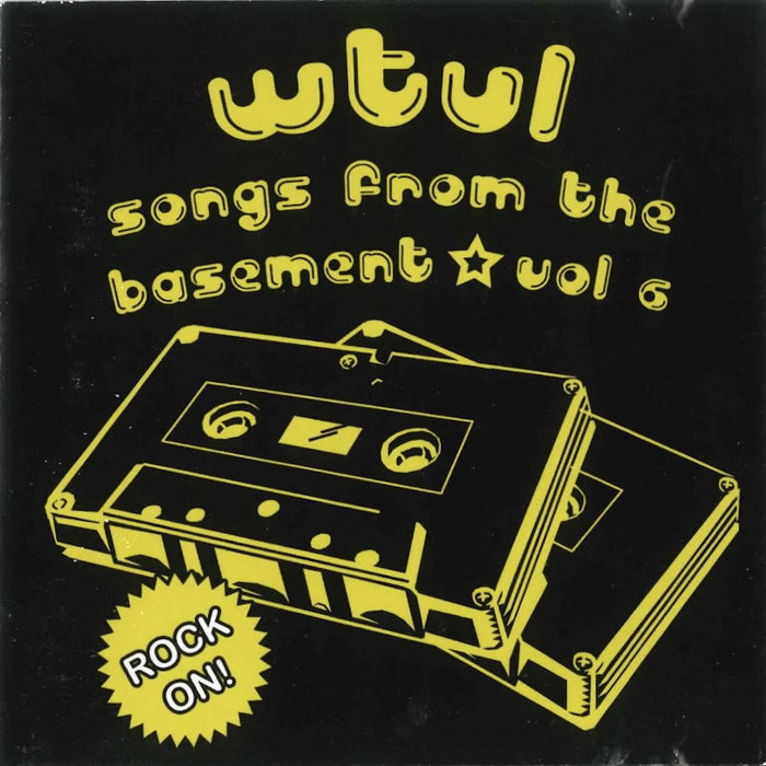 Songs From The Basement: Volume 6 | WTUL New Orleans