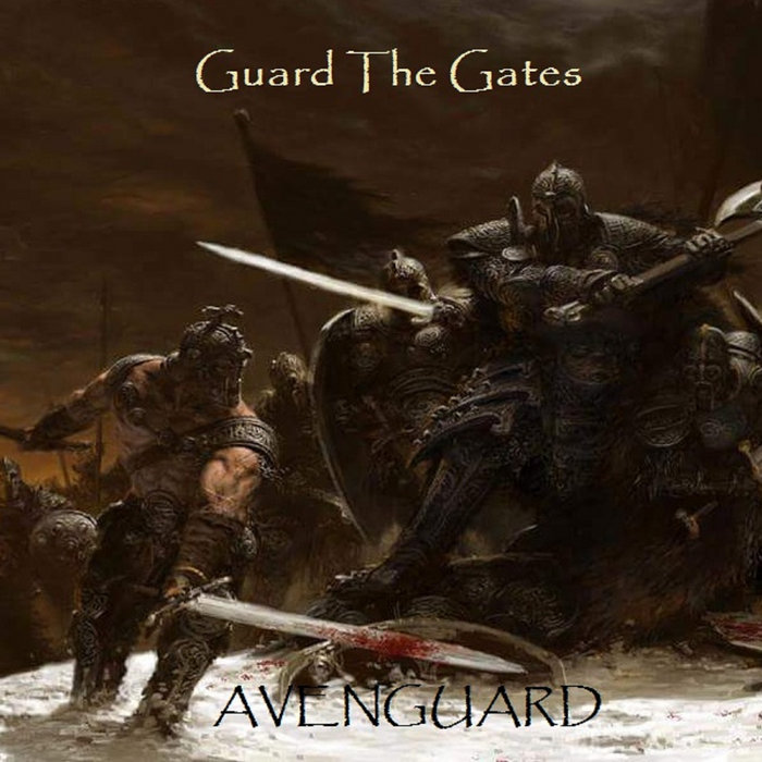 Guard The Gates | Avenguard