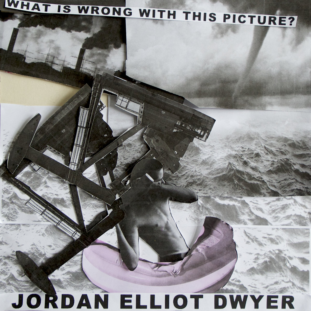 What Is Wrong With This Picture? | Jordan Elliot Dwyer