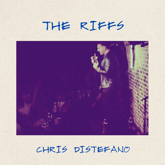 The Riffs (Collectors Edition) | Chris Distefano
