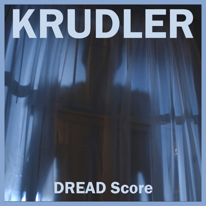KRUDLER 11: DREAD Score | KRUDLER