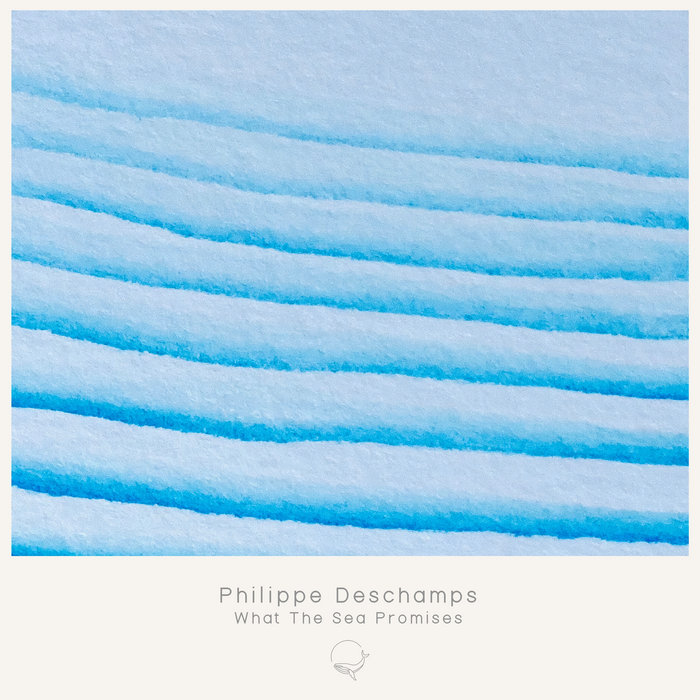 What The Sea Promises | Philippe Deschamps | Mare Nostrum Label