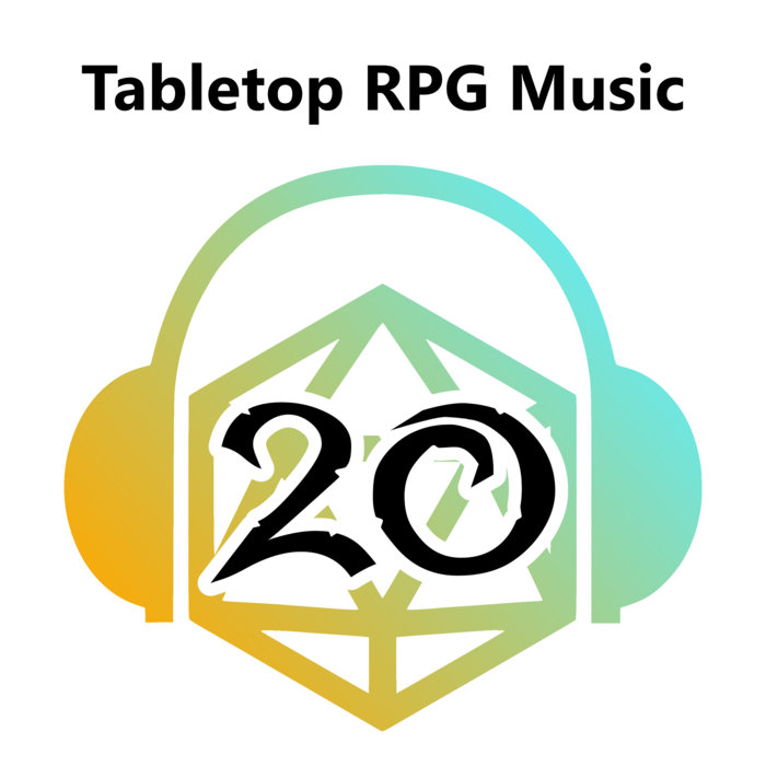 Tabletop RPG Music: Volume 20 | Tabletop RPG Music