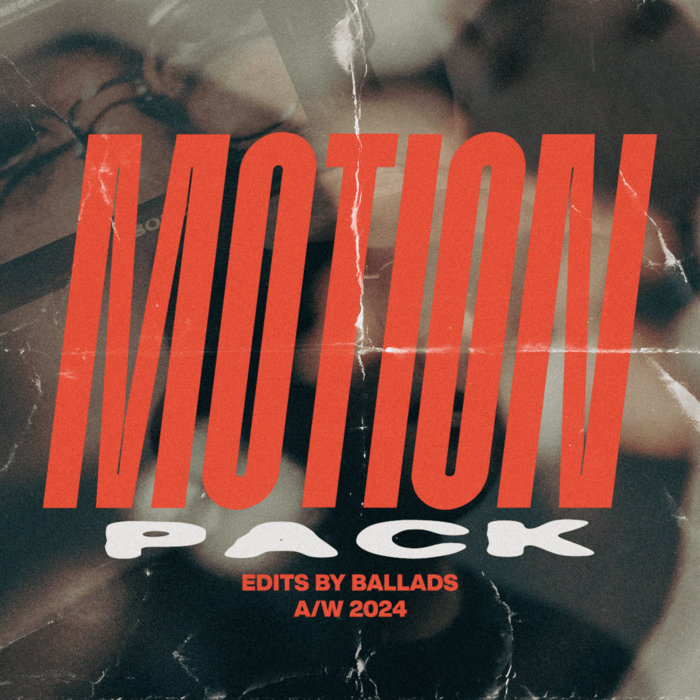 MOTION PACK | Ballads