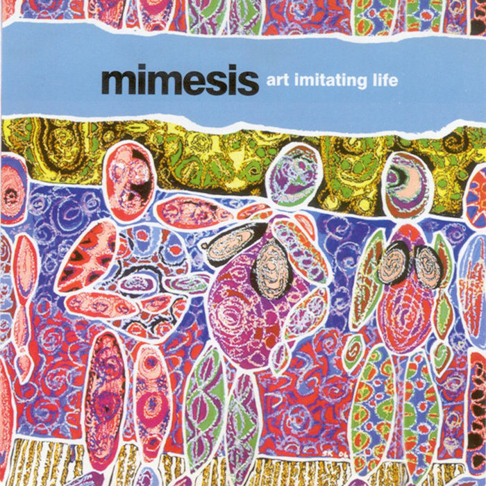 Art Imitating Life | Mimesis | Psy-Harmonics