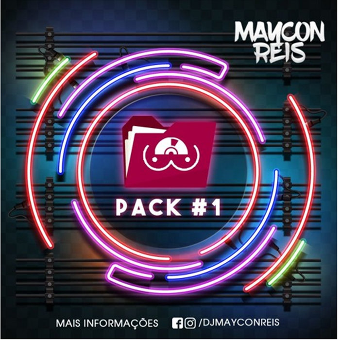 MAYCON REIS - PACK 1 - REMIXES PRIVETES | Dj Maycon Reis